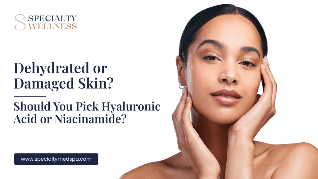 Dehydrated or Damaged Skin? Should You Pick Hyaluronic Acid or ...